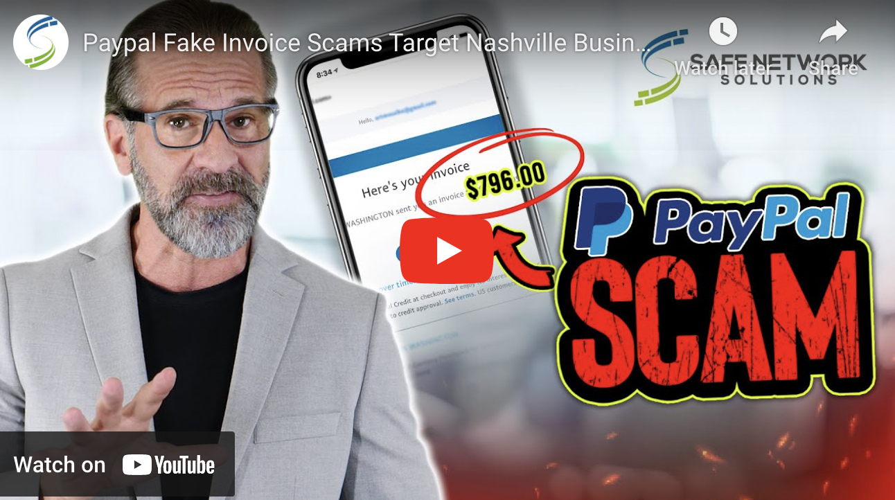 PayPal Fake Invoice Scams Target Nashville Businesses | Safe Networks
